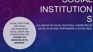 SOCIAL INSTITUTIONS AND FAMILY | PPTX
