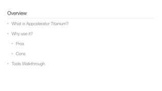 Introduction to Appcelerator Titanium | PPT