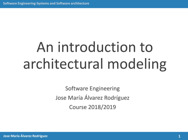 Systems and Software Architecture: an introduction to architectural modelling | PPT