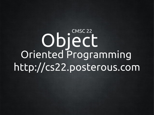 CMSC22: Object Oriented Programming - The RPG | PPT