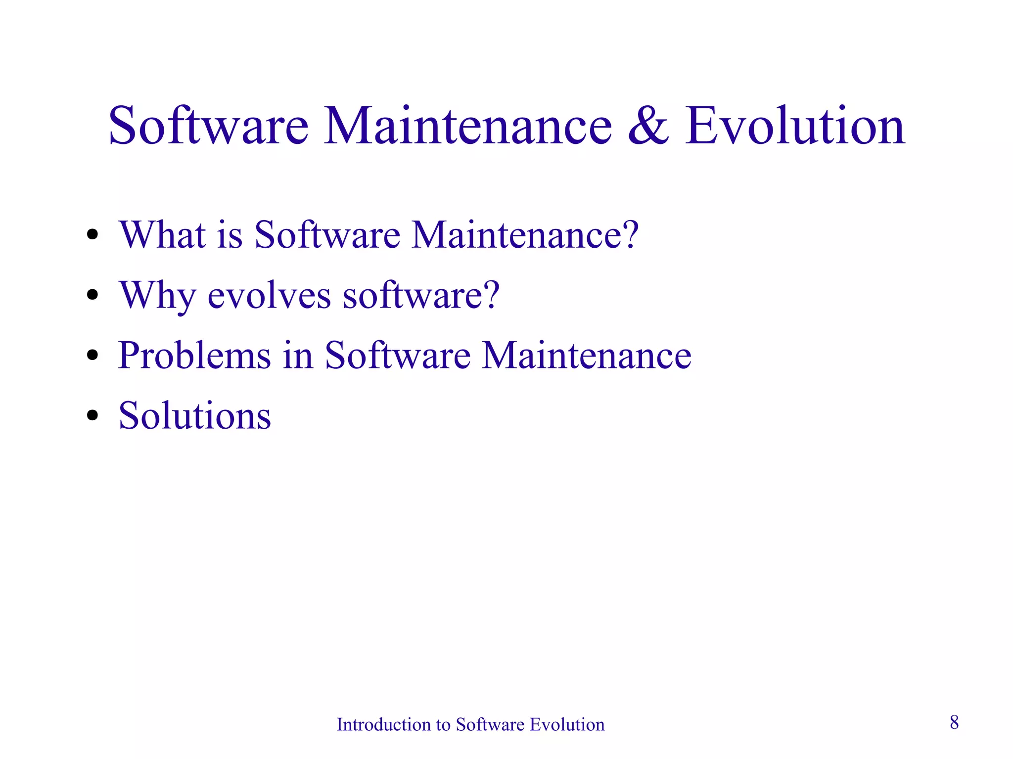 Introduction to Software Evolution: The Software Volcano | PPT