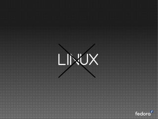 Fedora Introduction | PPT