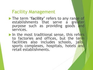 To Introduction for Facilities Management | PPT | Business Accounting ...