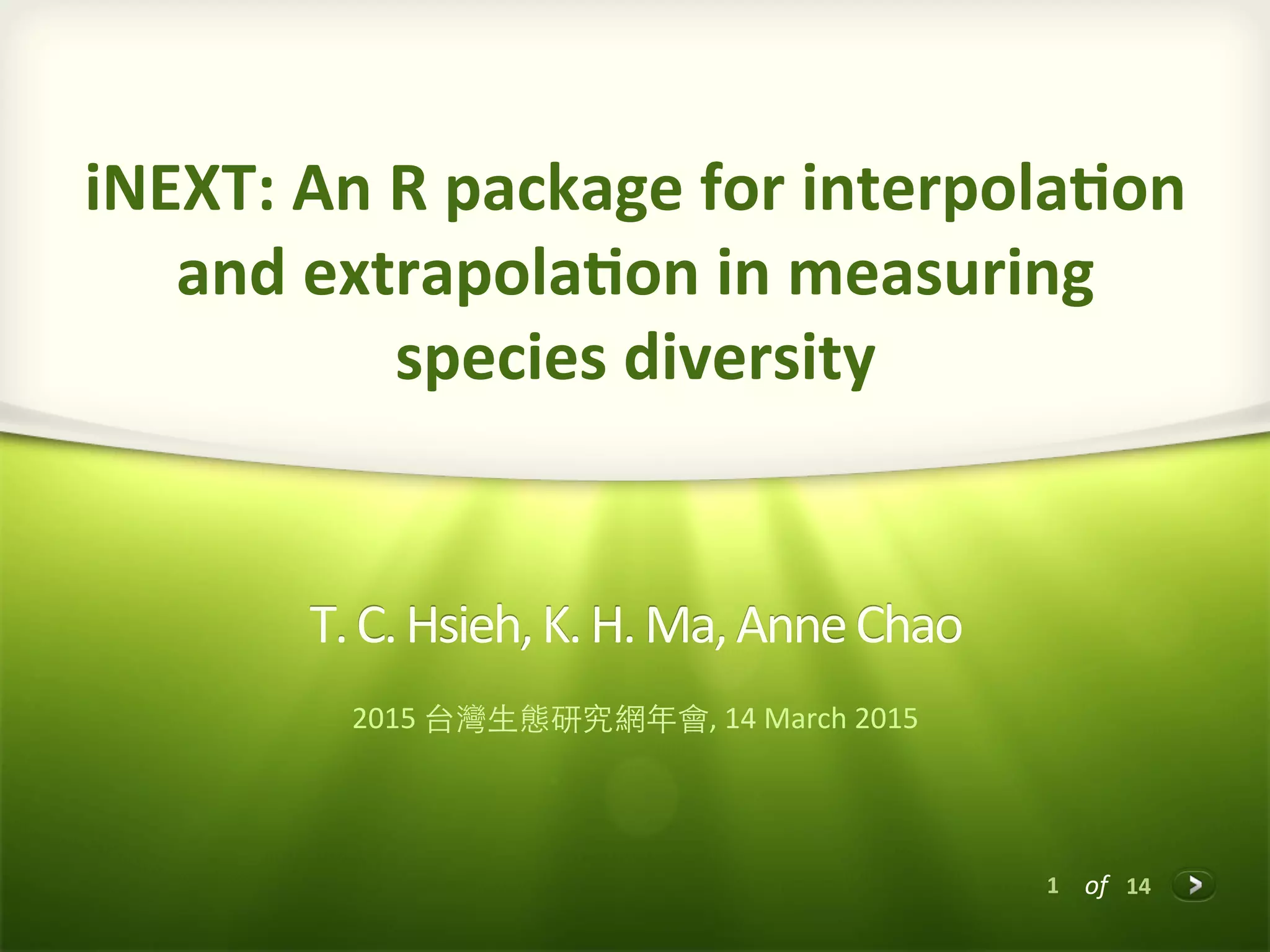 iNEXT: An R package for interpolation and extrapolation in measuring ...