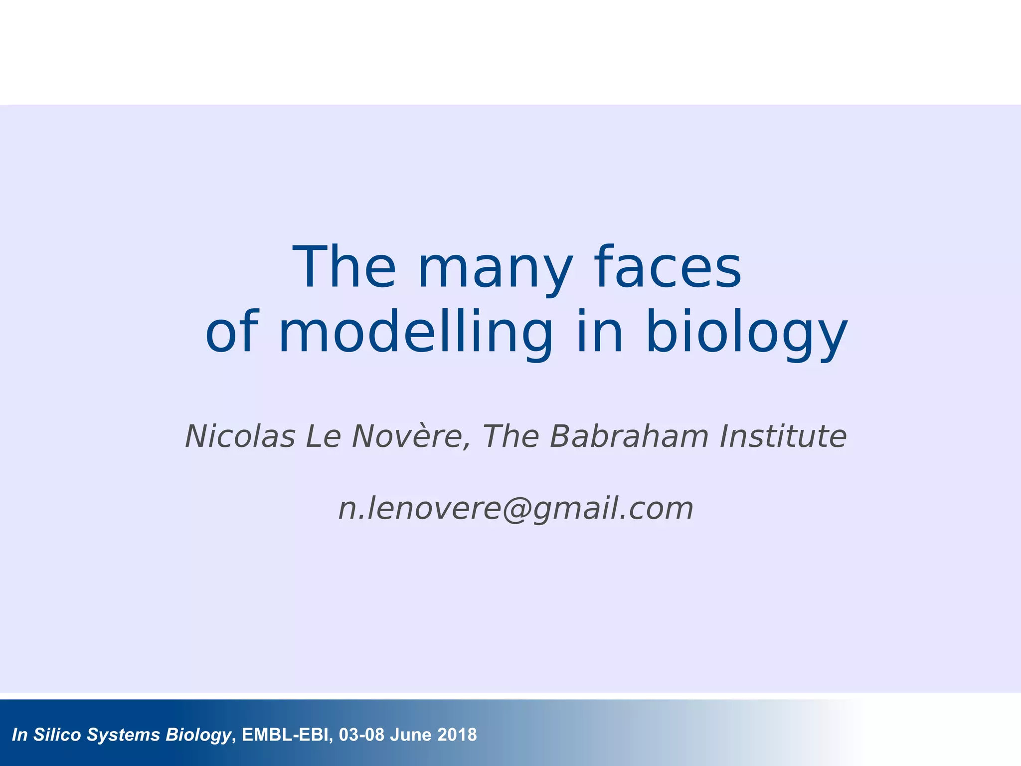 Modelling in Biology - WT/EBI course systems biology 2018 | PDF