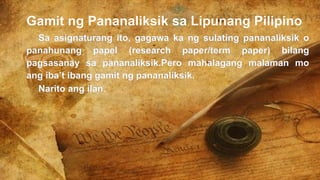 intro-sa-pananaliksik-unang-paksa.pptx pagsulat | PPTX