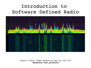 Introduction to Software Defined Radio (SDR) | PPT