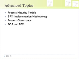 Introduction to BPM, Business Process Management, BPM | PPT