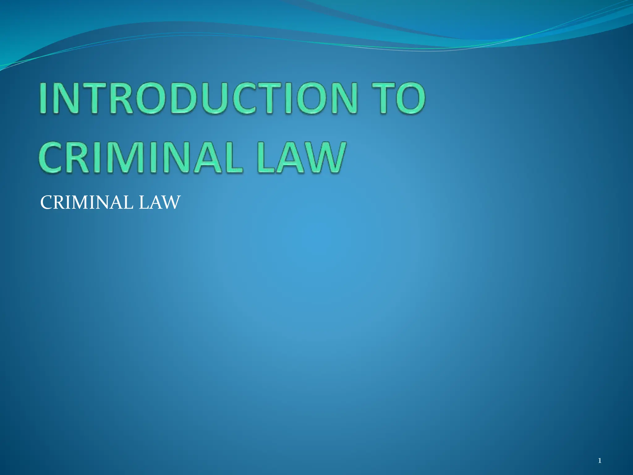 Intddddddddd-to-Criminal-Law-Slides.pptx