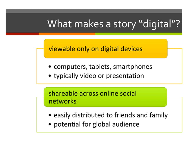 Intro to Digital Storytelling (shorter version) | PPT