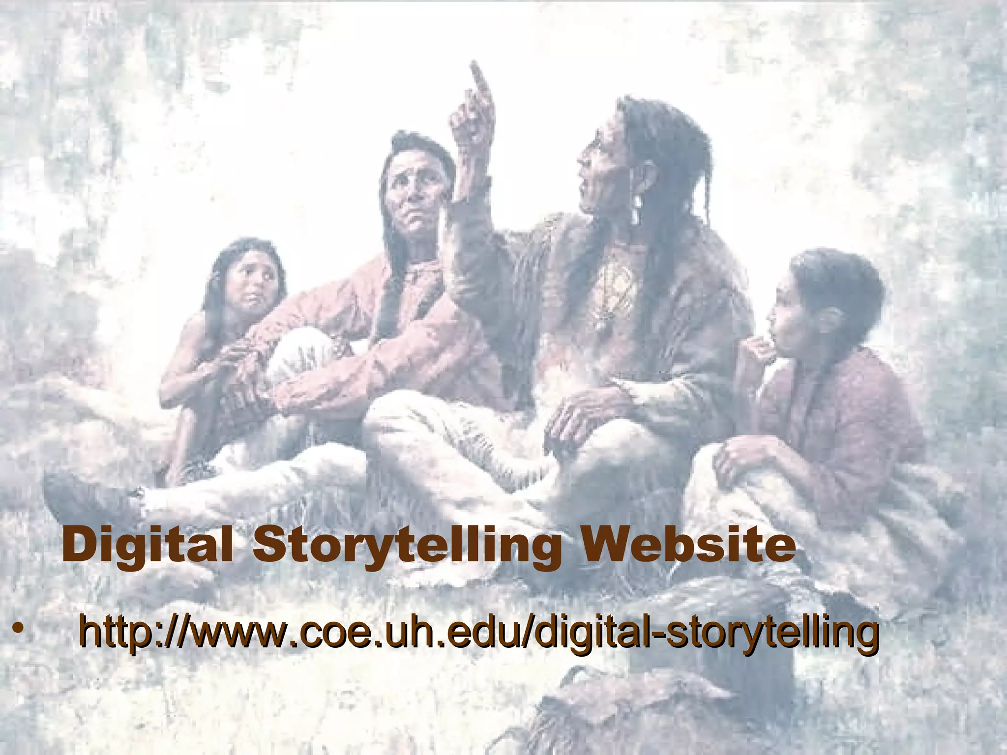 Intro To Digital Storytelling | PPT