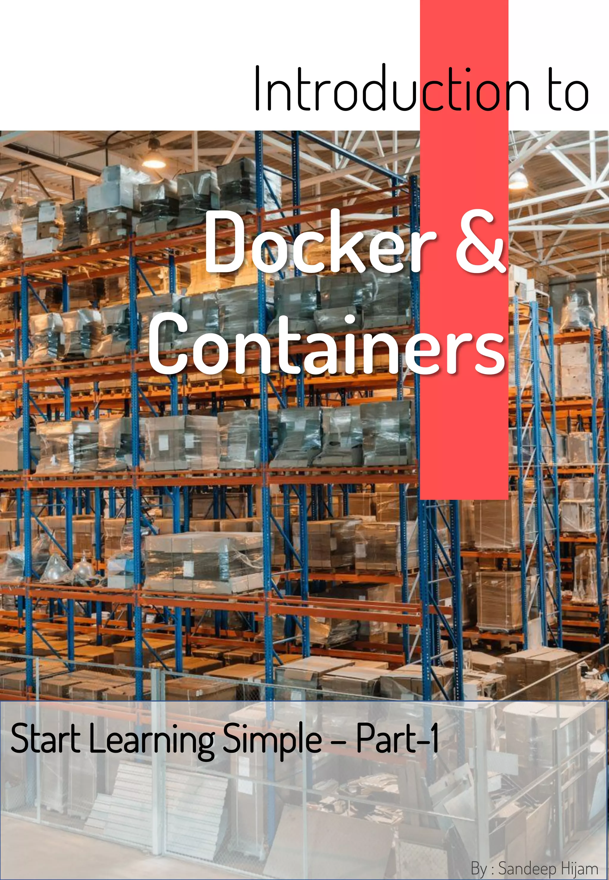 Introduction to Docker and Containers- Learning Simple | PDF | Web Development | Internet
