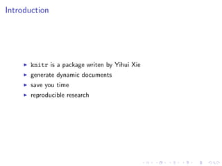 Introduction to knitr - May Sheffield R Users group | PPT