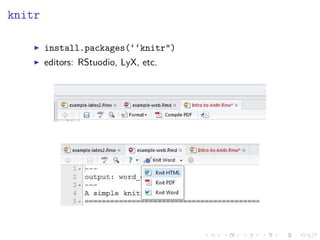 Introduction to knitr - May Sheffield R Users group | PPT
