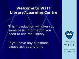 Intro To WITT Library 2008 | PPT | Education