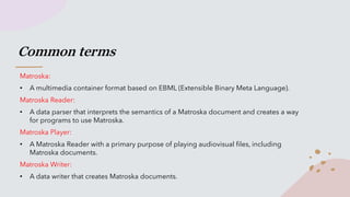 What is Matroska? | PPT