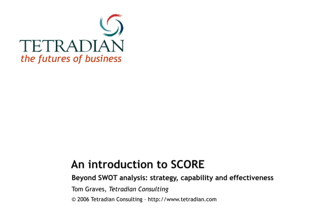 Introduction to SCORE - strategy-assessment beyond SWOT | PPT
