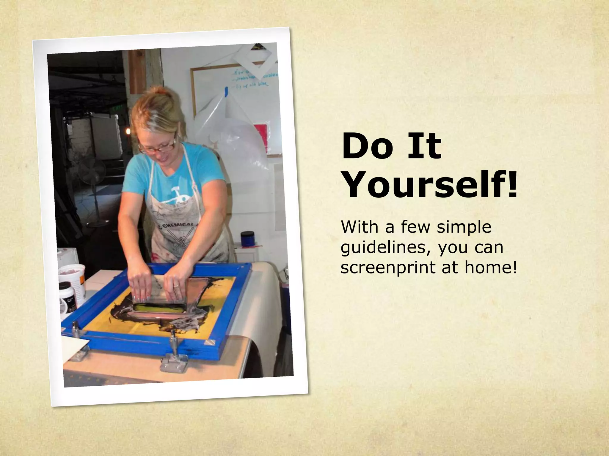 Intro to Screenprinting | PPTX