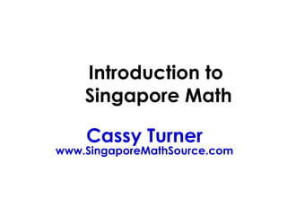 Intro To Singapore Math | PPT