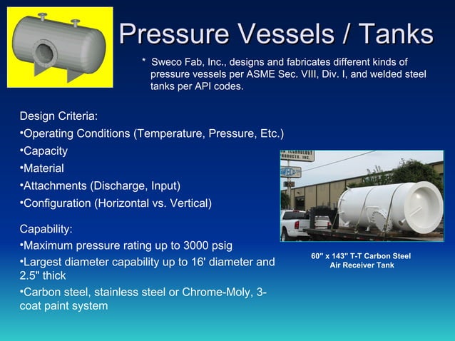 ASME Vessels, Pig Launchers, Strainers and More from Sweco Fab | PPT