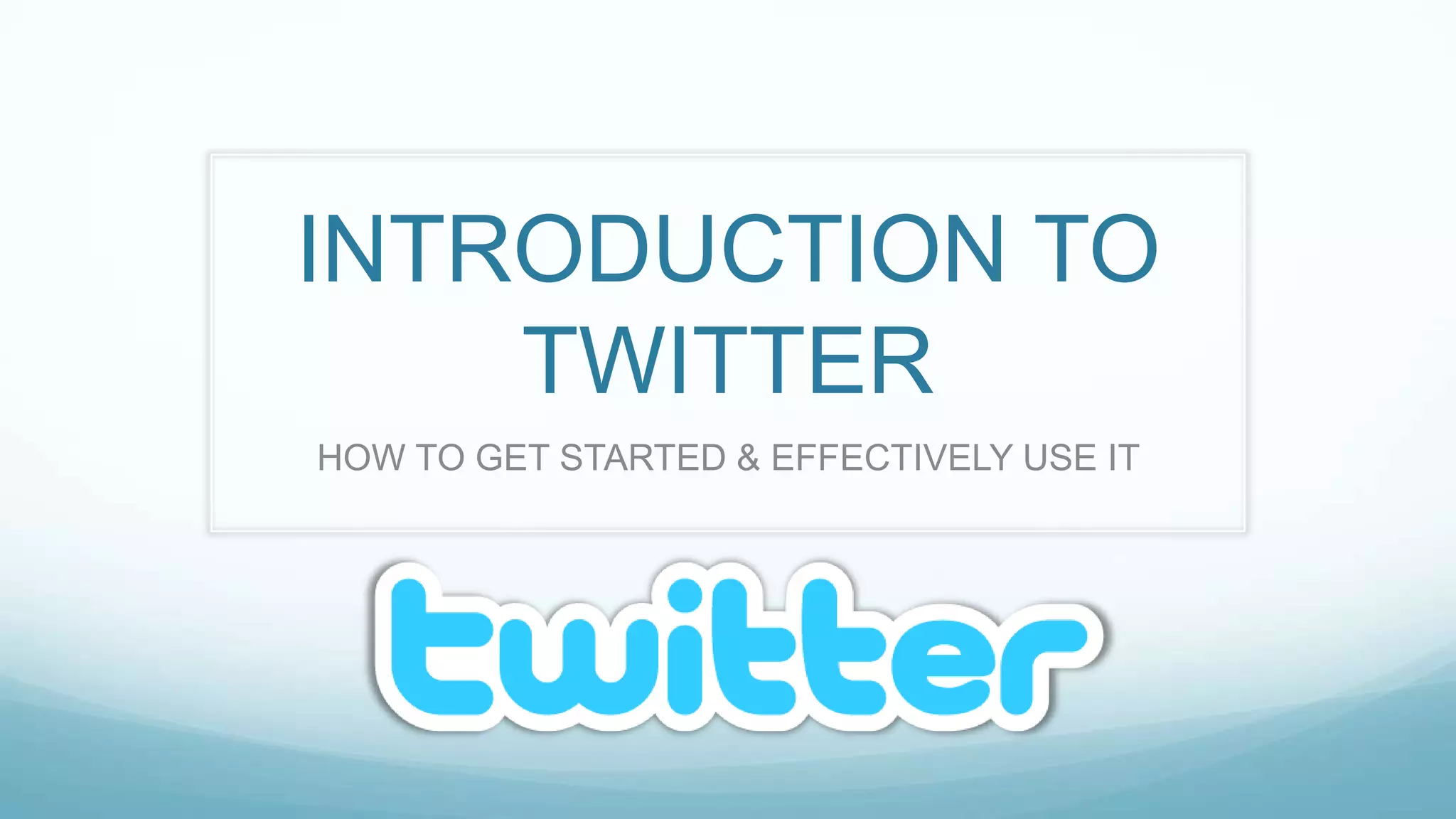 Intro To Twitter | PPT