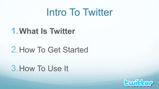 Intro To Twitter | PPT