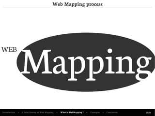 Past, Present and Future of WebMapping Application | PPT