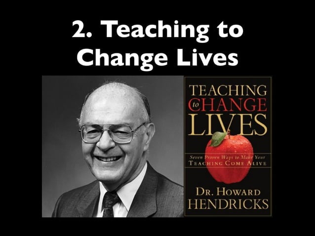Howard Hendricks: Law 1, The Law of the Teacher | KEY