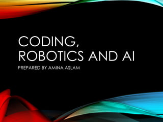 intro ai,coding and robotics.pptx scratch | PPT