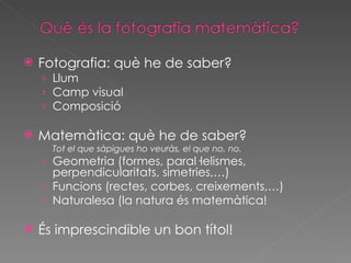 Intro A La Fotografia MatemàTica | PPT