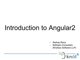 Introduction to Angular2 | PPT