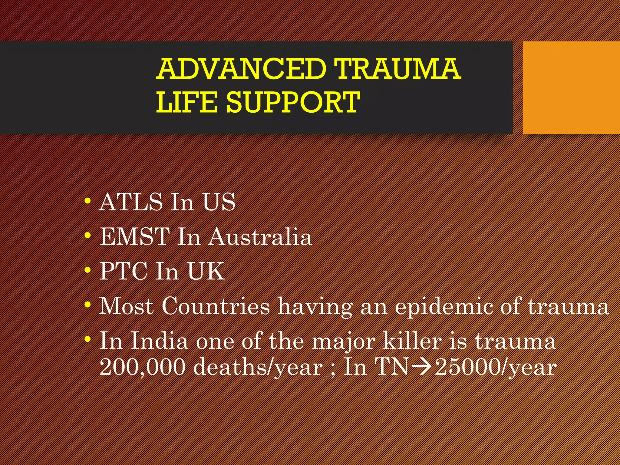 ATLS- Advanced Trauma Life Support | PPT