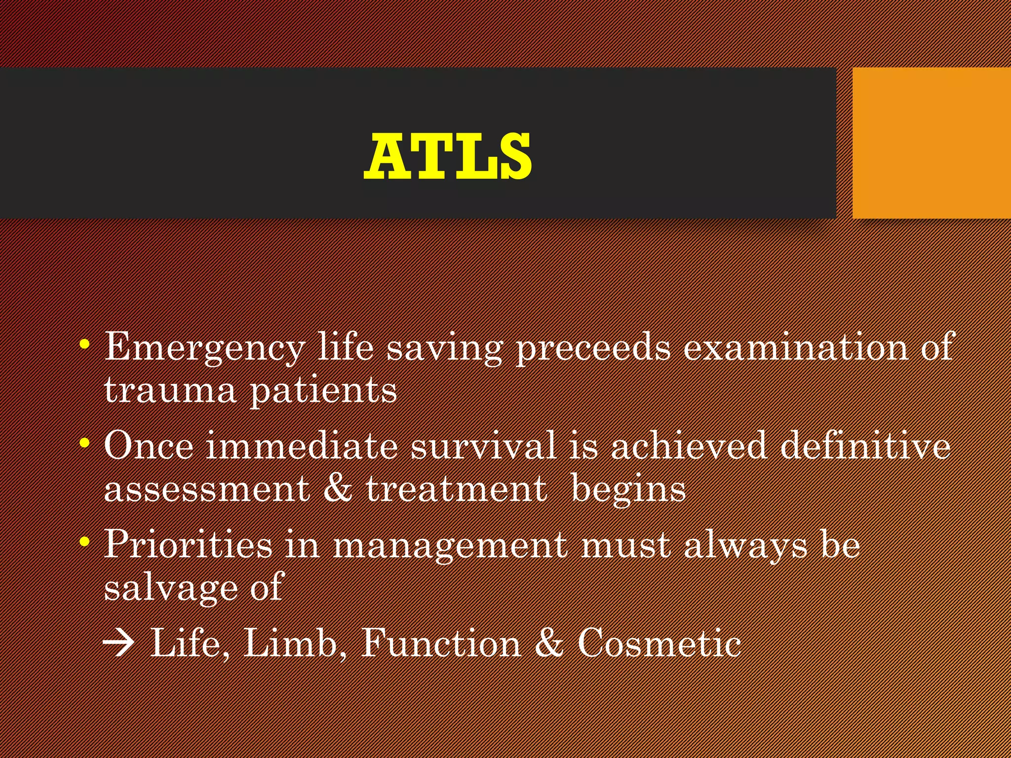 ATLS- Advanced Trauma Life Support | PPT ATLS- Advanced Trauma Life Support | PPT