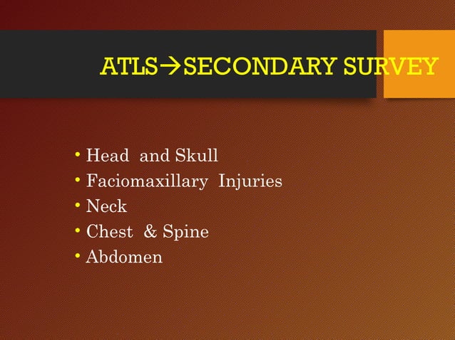 ATLS- Advanced Trauma Life Support | PPT | First Aid | Injuries