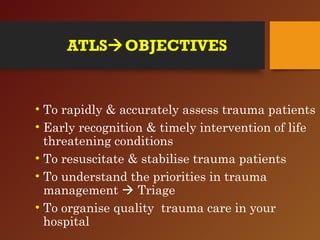 ATLS- Advanced Trauma Life Support | PPT