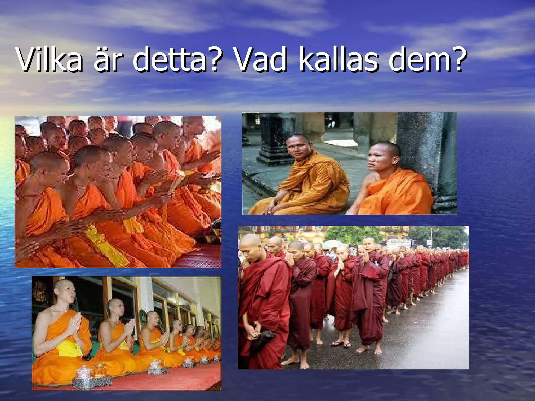 Intro buddhismen | PPT
