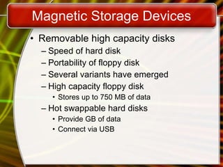 magnetic and optic based storage devices | PPT