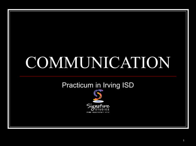 Intro Communication Irving ISD