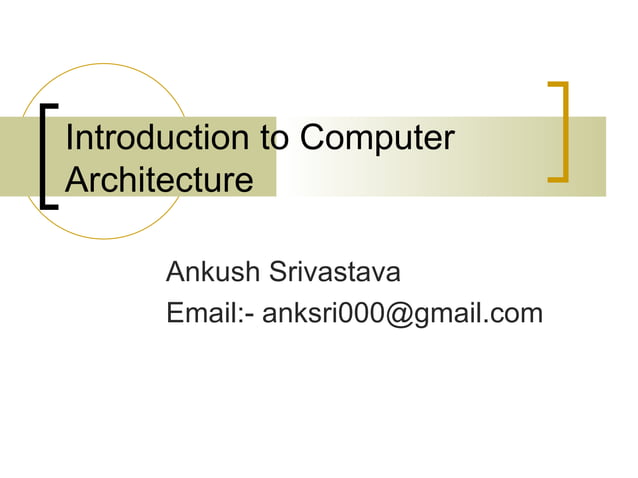 Introduction To Computer Architecture Ppt