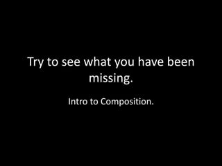 Intro composition Photography | PPTX