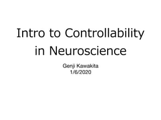 Intro to Controllability in Neuroscience | PPT