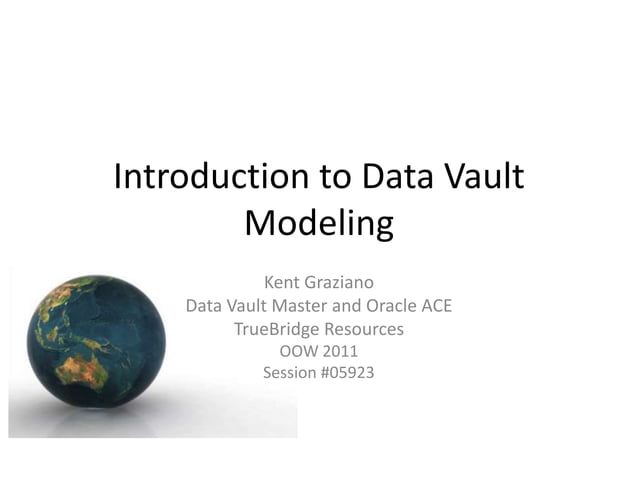Introduction to Data Vault Modeling | PPT