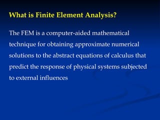 Introdcution FEM Analysis and basic principles | PPTX