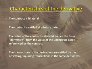 Introduction to derivatives | PPT