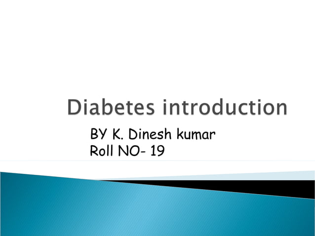 Intro Diabetes 1 | PPT | Diabetes | Diseases and Conditions