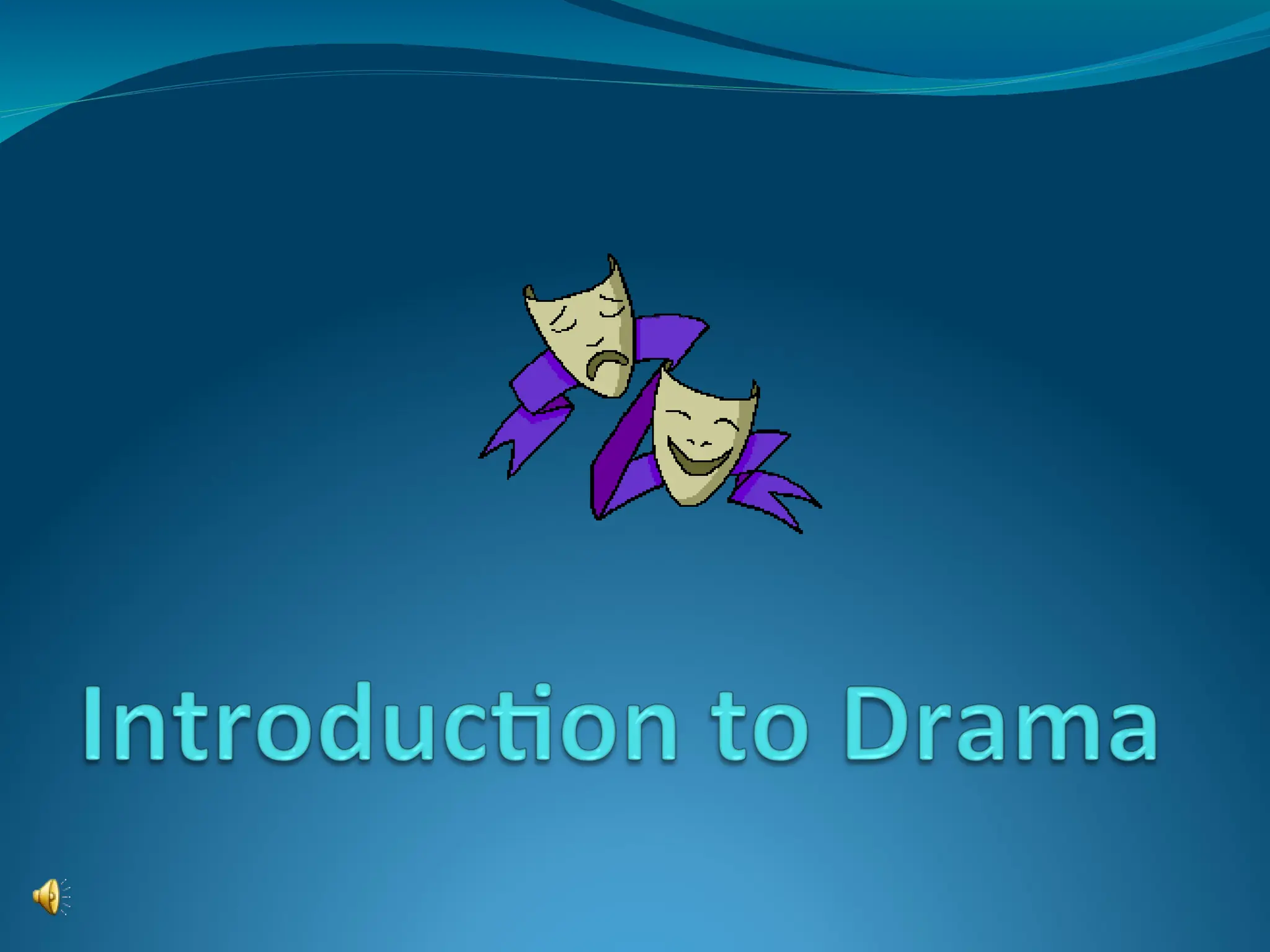 intro drama part 2 ppt.pptdramadramaplay | PPT