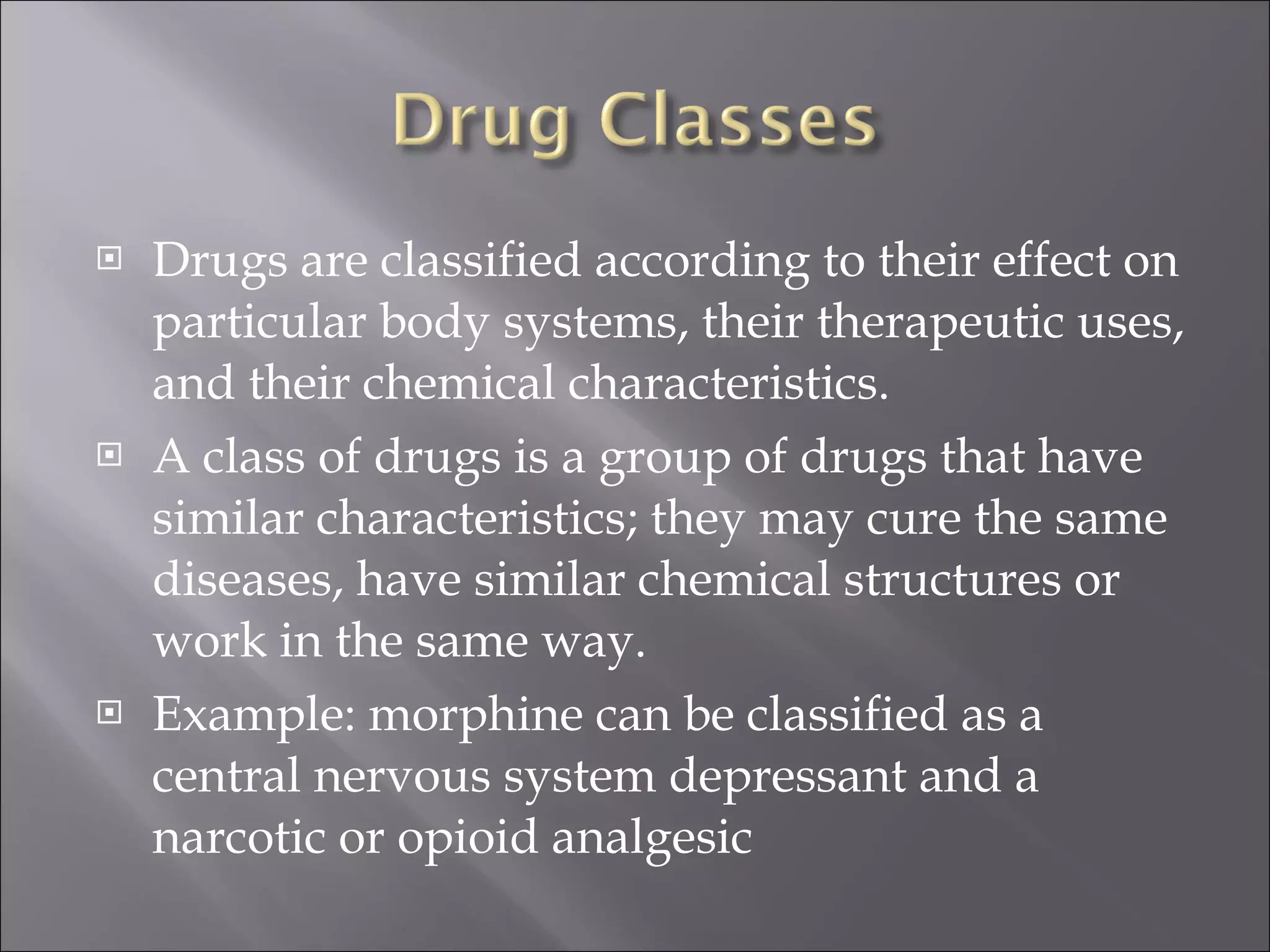 Intro drug classes | PPT