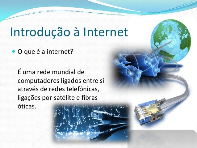 Introdução a internet