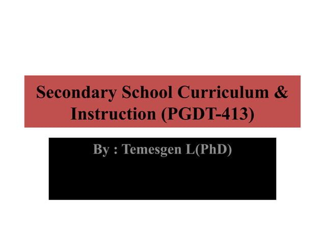 Introducation_of_Secondary_School_Curriculum_&_Instruction_PGDT (1 ...