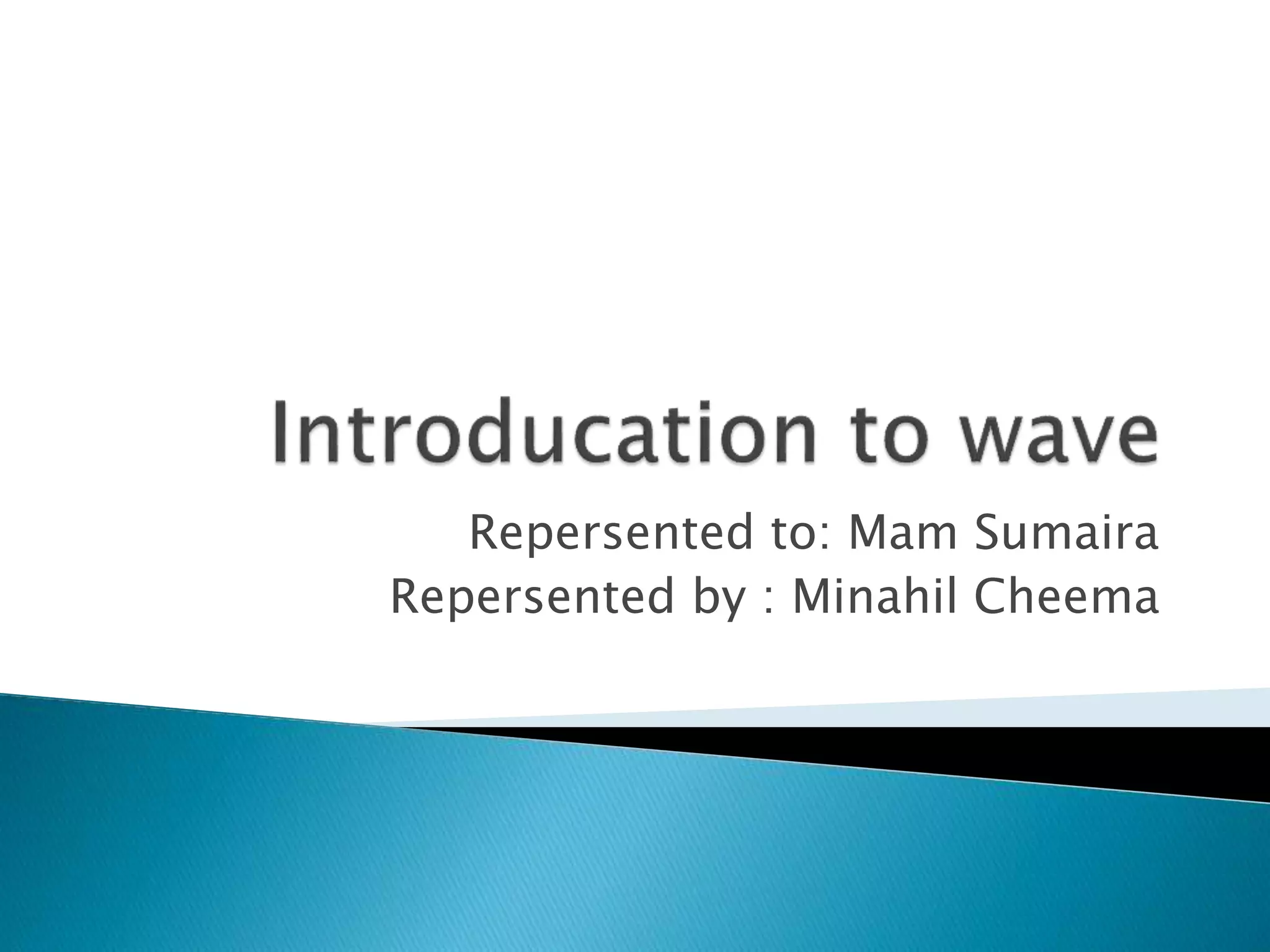 Introducation of wave.pptx | Physics | Science